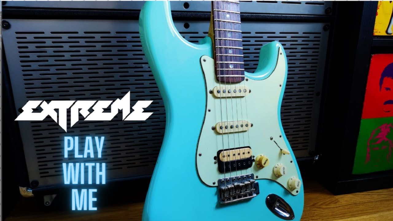 Extreme - Play With Me Solo Cover (by a 30-year-old) - YouTube