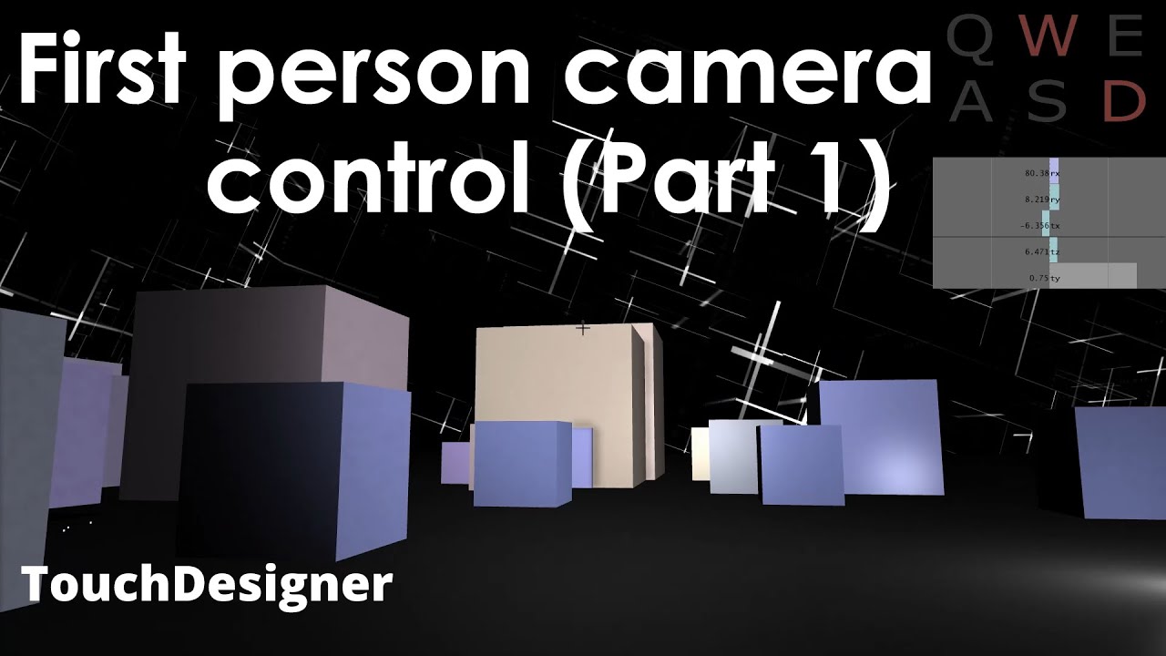 First-person camera control [Part 1] | TouchDesigner - YouTube