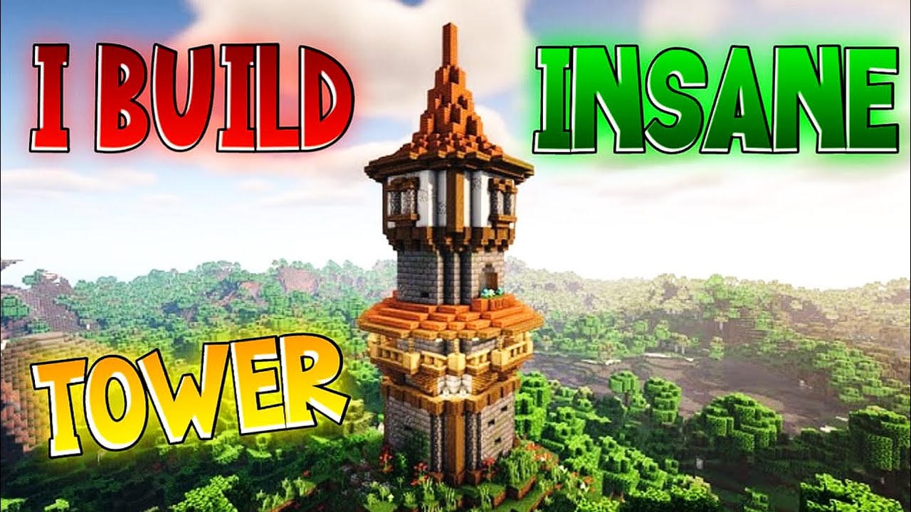 I Constructed An "INSANE TOWER" In Minecraft! - YouTube