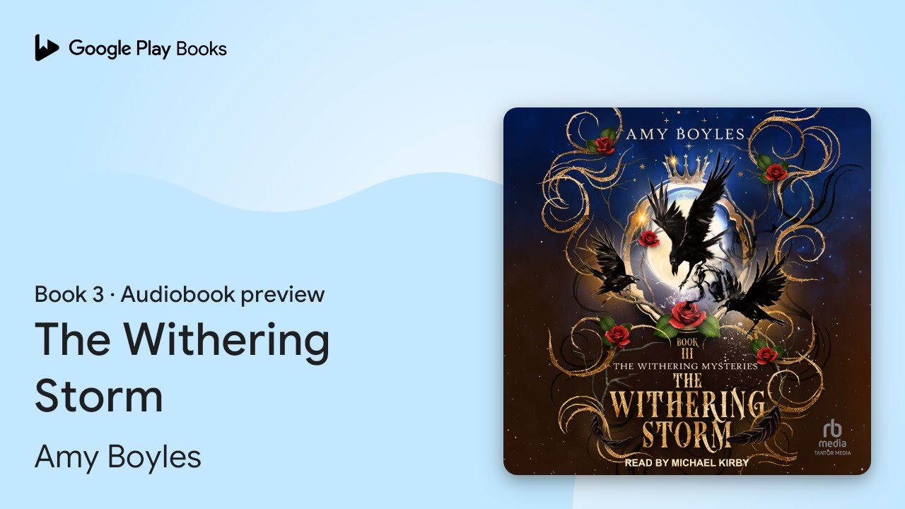 The Withering Storm Book 3 by Amy Boyles · Audiobook preview - YouTube
