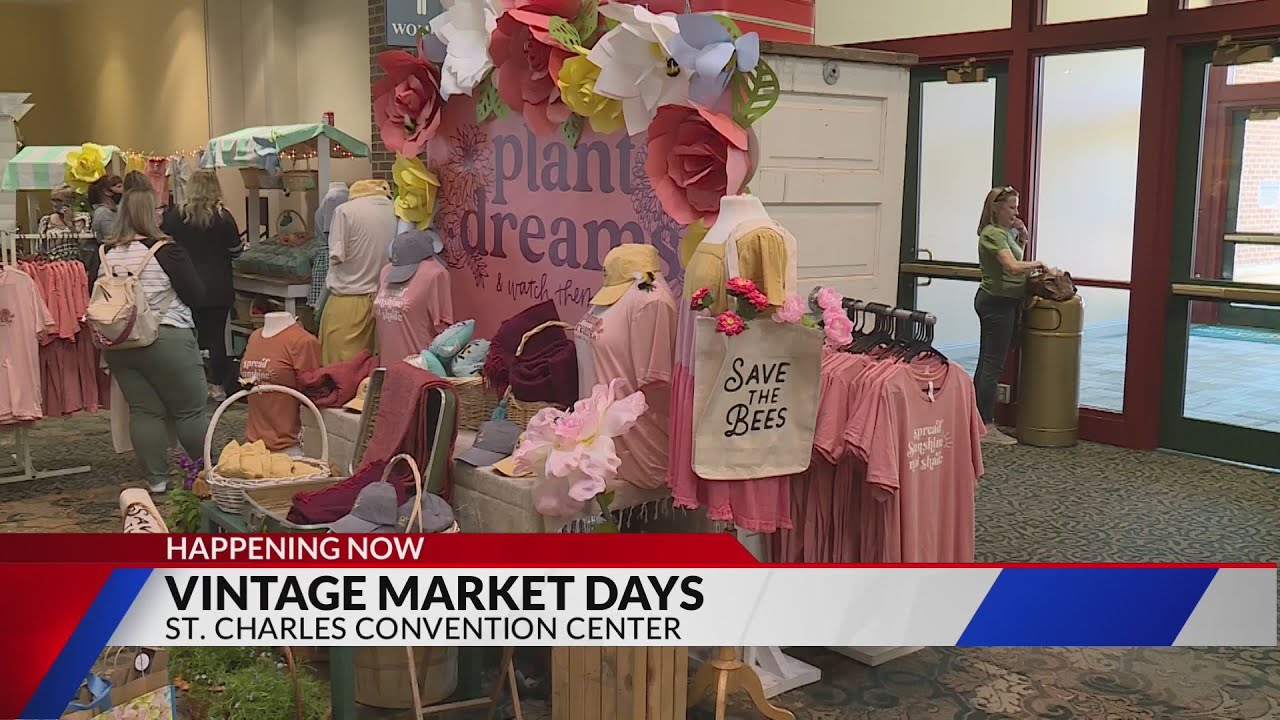 Vintage Market Days event returns to St. Charles Convention Center ...
