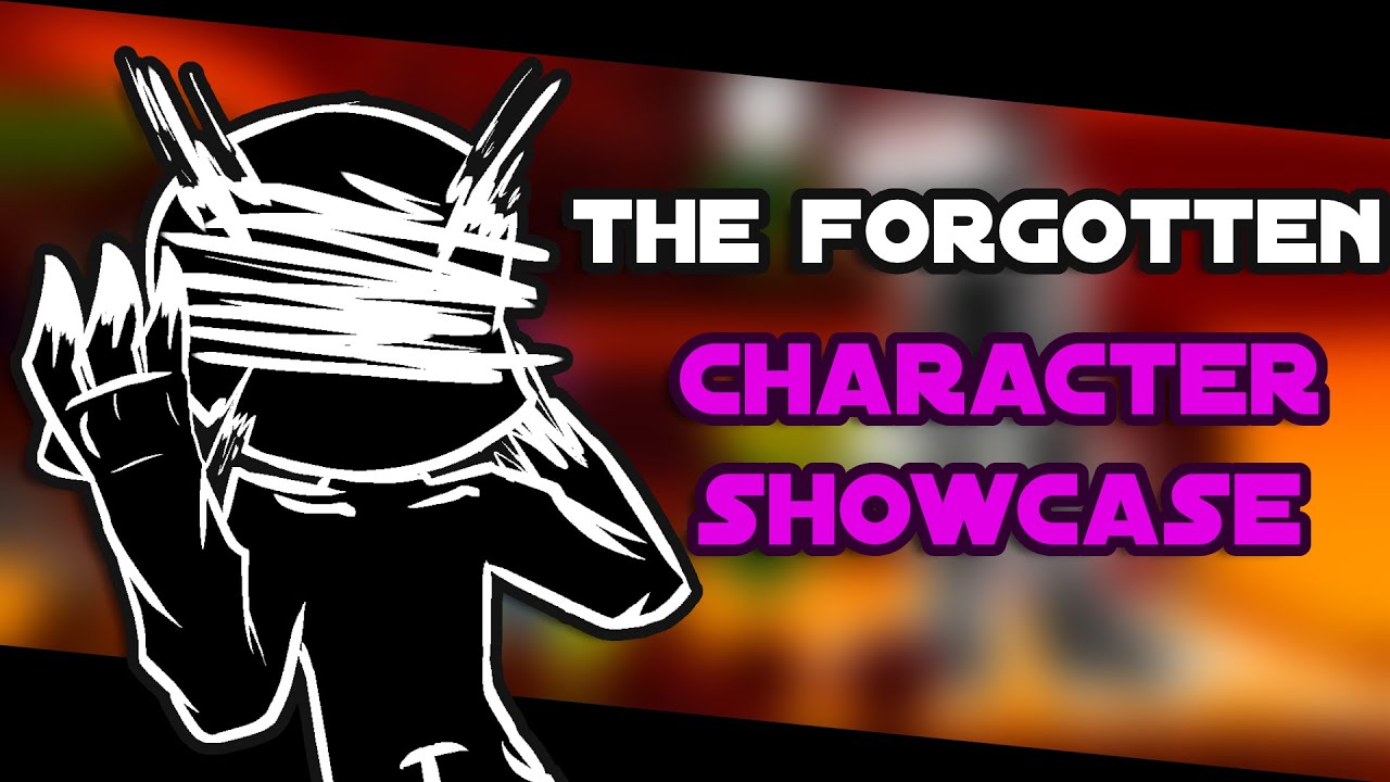 THE FORGOTTEN Character Showcase (DOWNLOAD IN DESCRIPTION) - YouTube