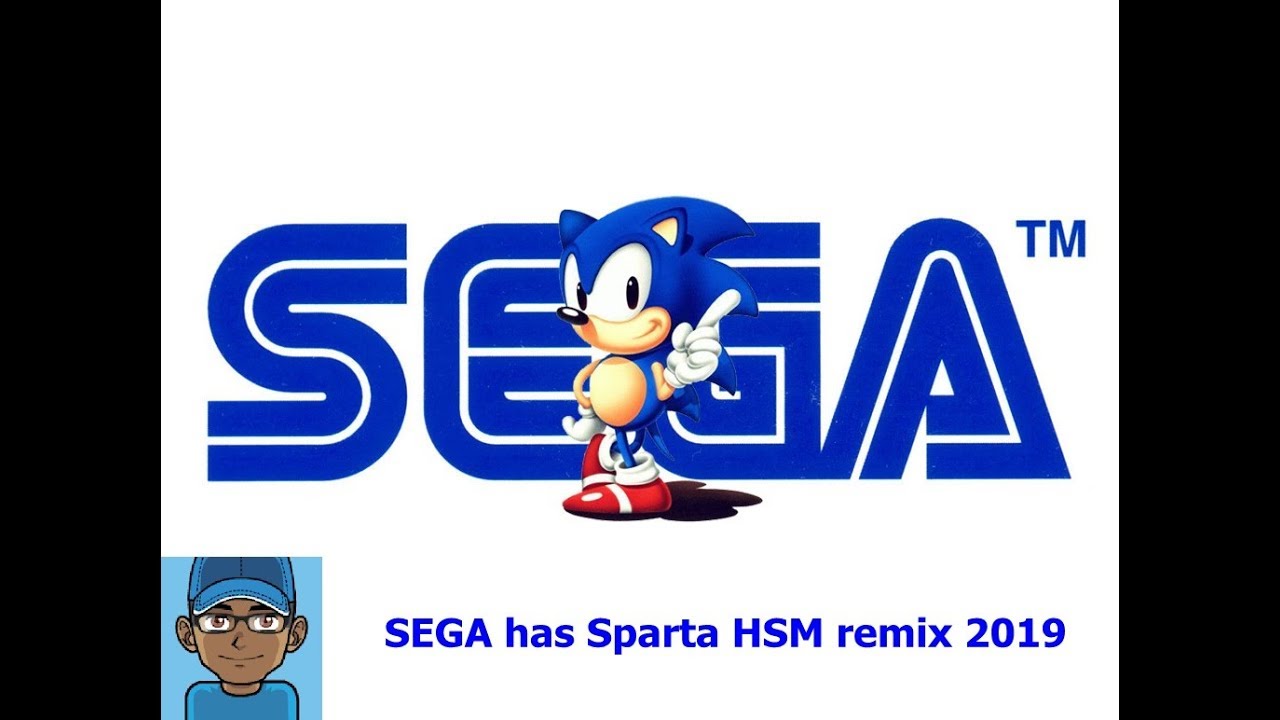 SEGA has Sparta HSM Remix (Ft. Sonic) 2019 - YouTube