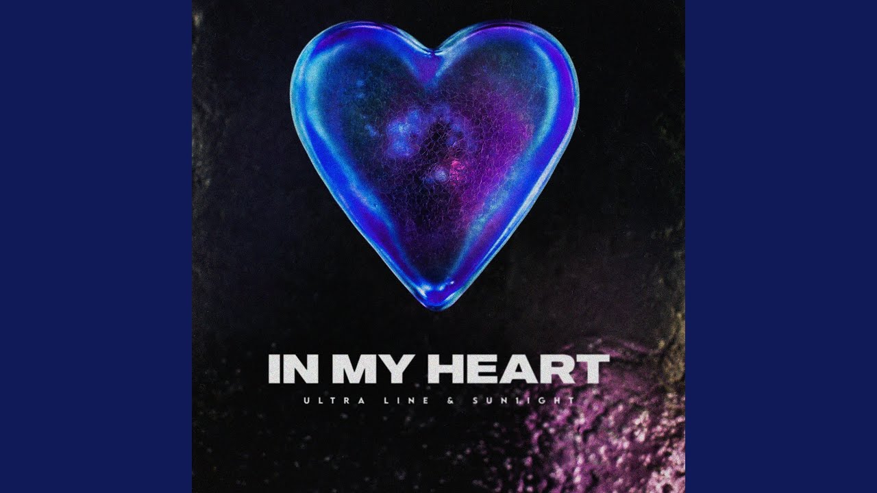 In My Heart - YouTube