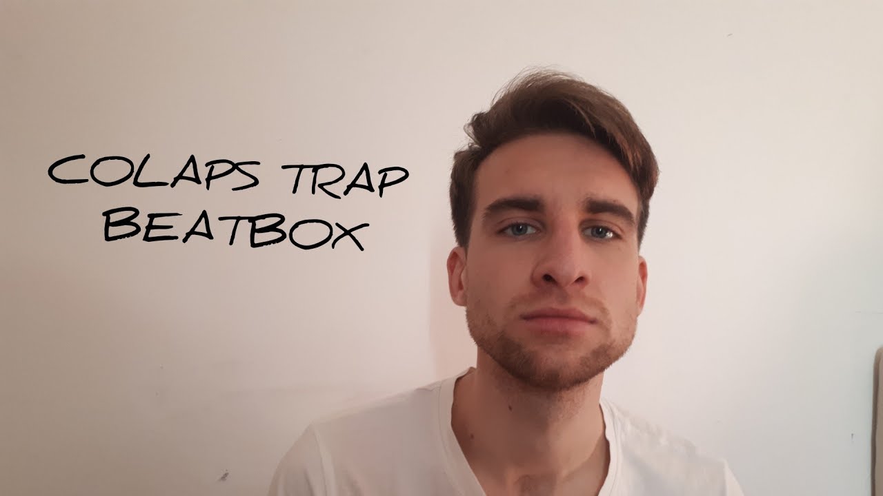 Trap Beatbox (Colaps cover) - YouTube