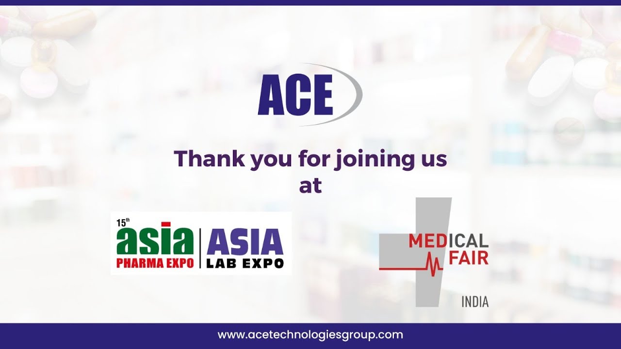 Highlights of Ace Technologies Showcased at the 15th Asia Pharma Expo ...