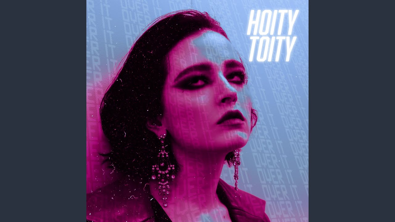 Hoity-Toity - Over It Accords - Chordify