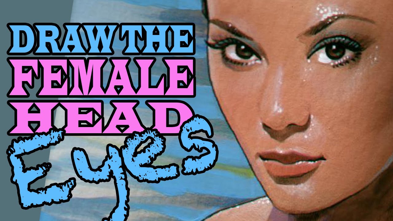 Draw the Feminine Head 2: EYES! - YouTube