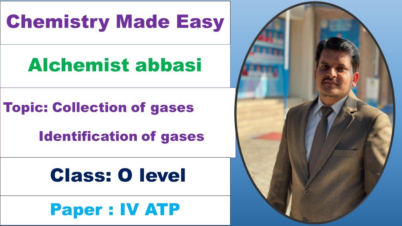Collection of gases and Identification of gases for O level - YouTube
