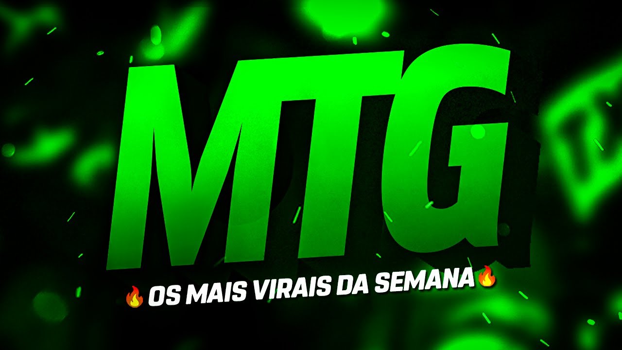 SET MTG - OS MAIS VIRAIS DA SEMANA (ATUALIZADO) 🔥 | FUNK REMIX BH [NOVA MTG] - YouTube