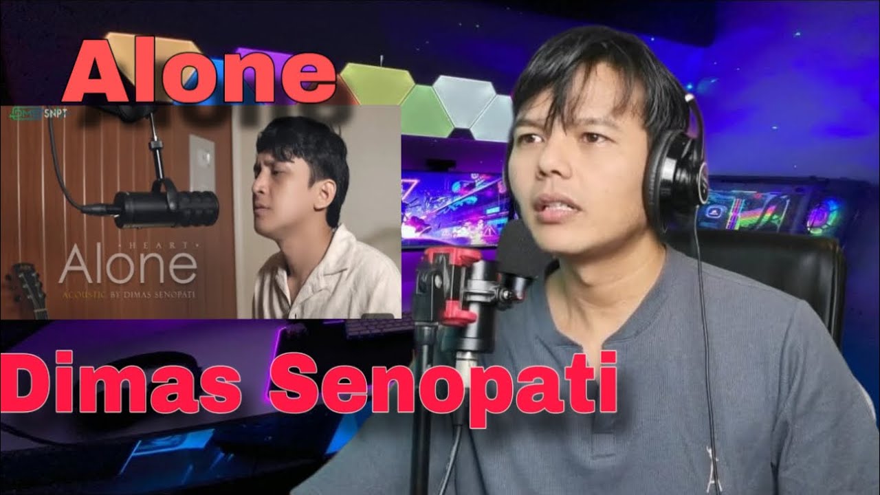 Dimas Senopati - Alone (Reaction) - YouTube