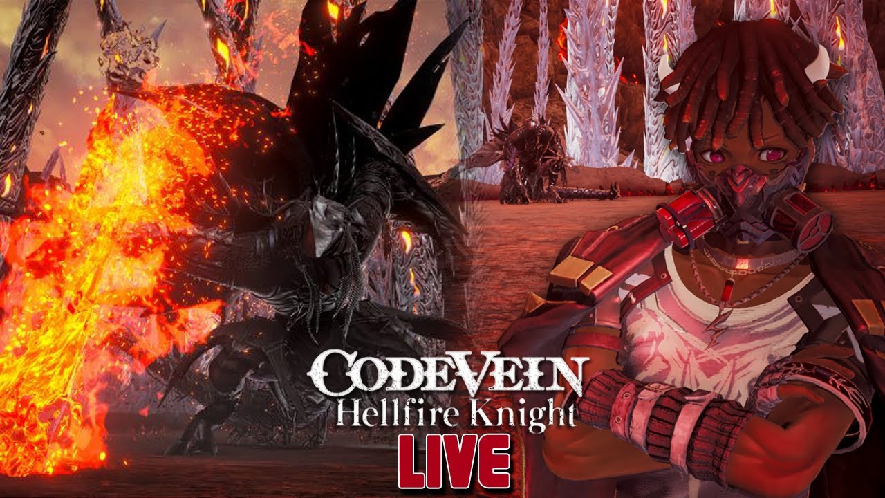 LETS PLAY THE NEW DLC! | Code Vein Hellfire Knight FULL PLAYTHROUGH ...