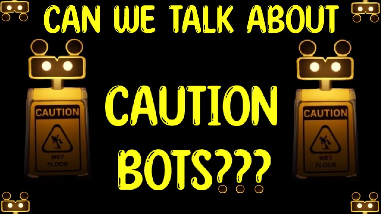 The Security Breach Wet Floor Bot/Signs Phenomenon | Caution Bot/Pat ...