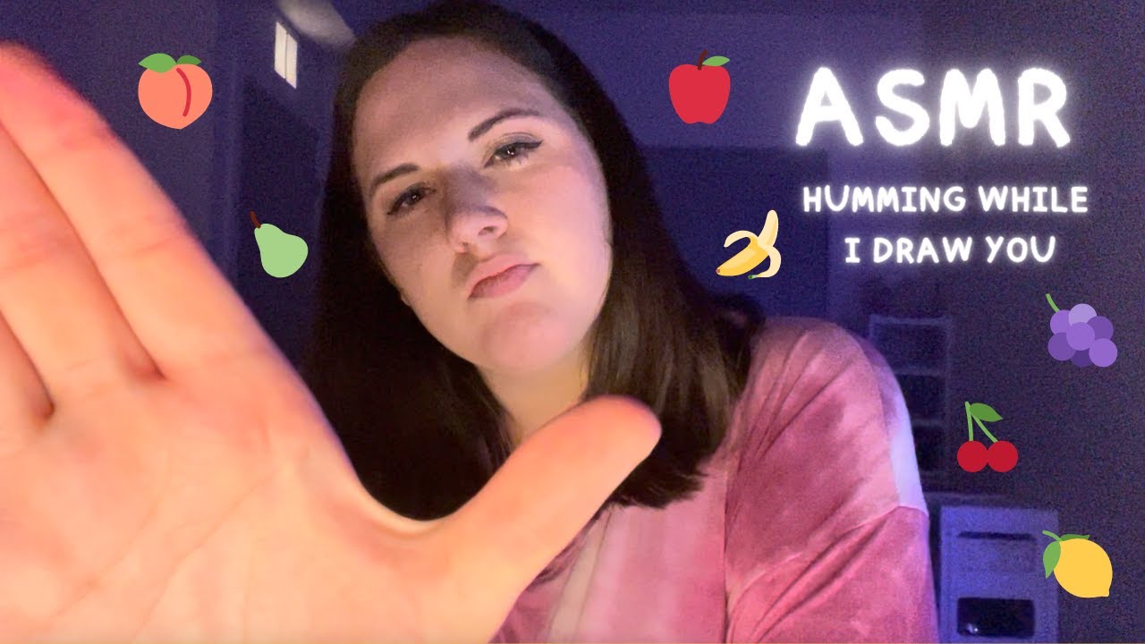 ASMR humming while I draw you (you are fruit) 🍊 - YouTube