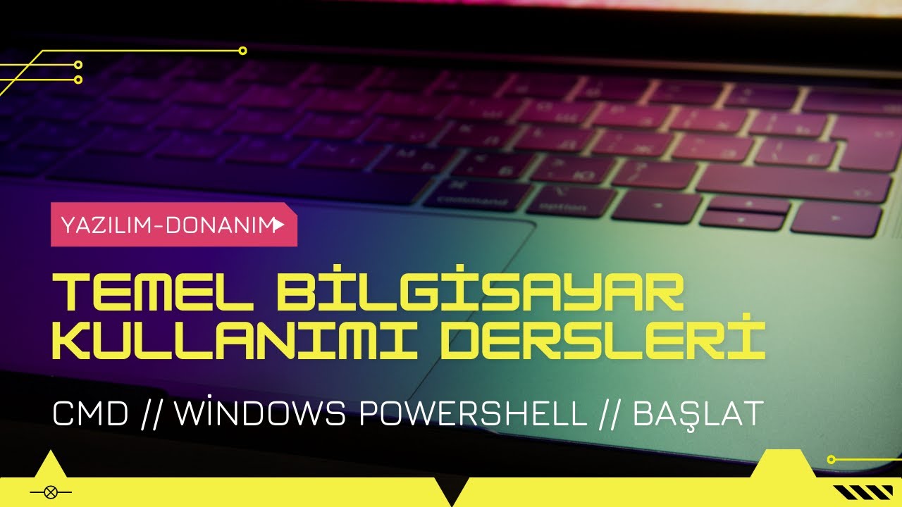 TEMEL BİLGİSAYAR KULLANIMI DERSLERİ // CMD // POWERSHELL - YouTube