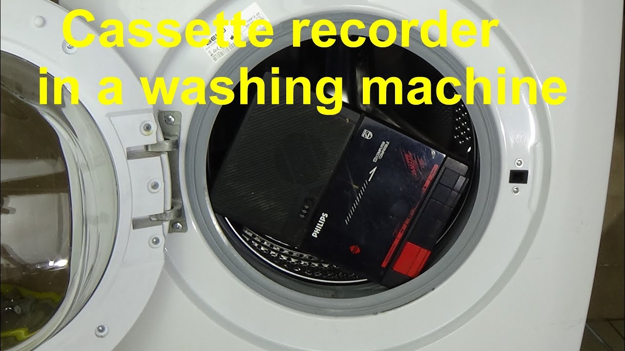 Experiment - test, tape recorder in a Washing Machine - cassette ...