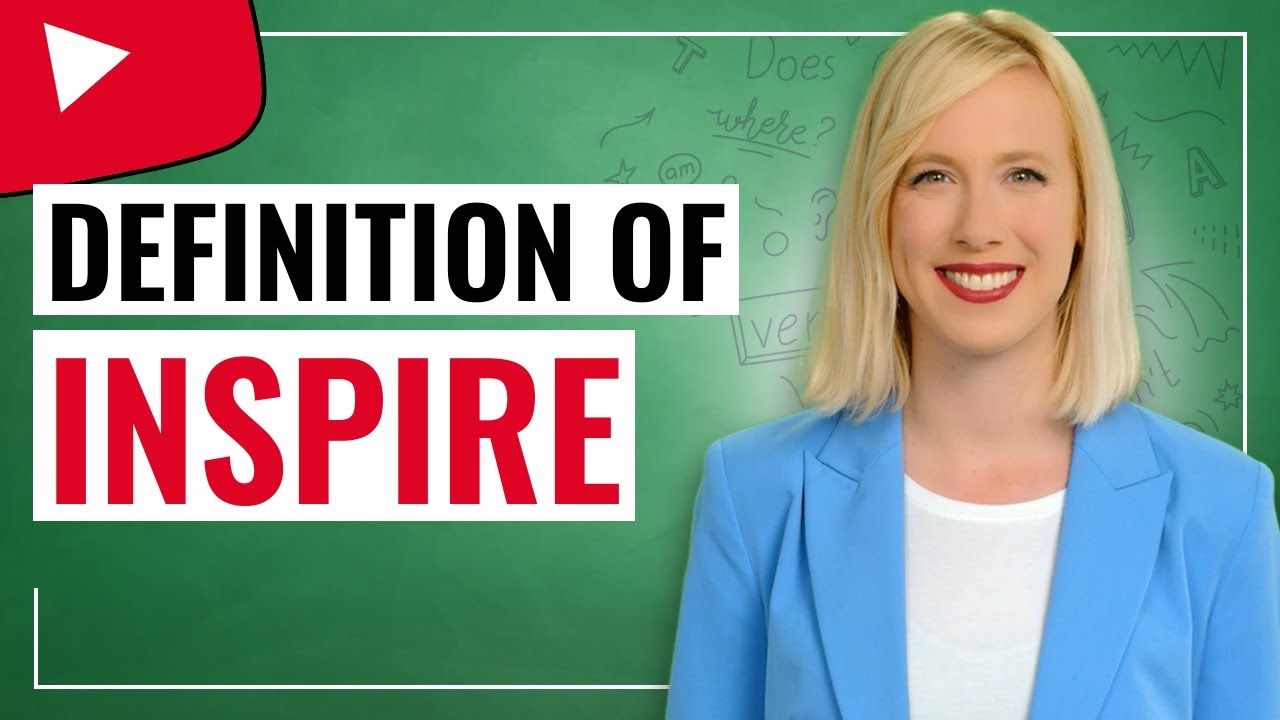 INSPIRE usage Examples, Meaning and Definition - YouTube