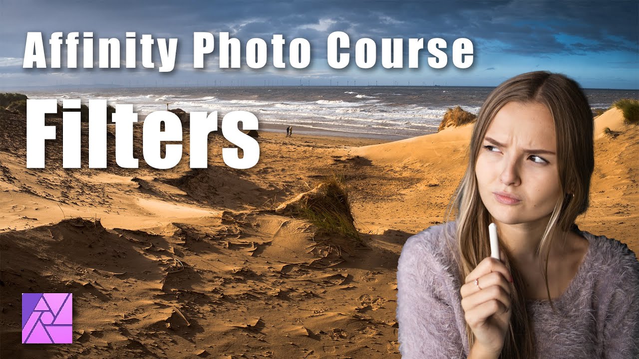 Affinity Photo Desktop Course: Filters & Live Filters (lesson 4) - YouTube