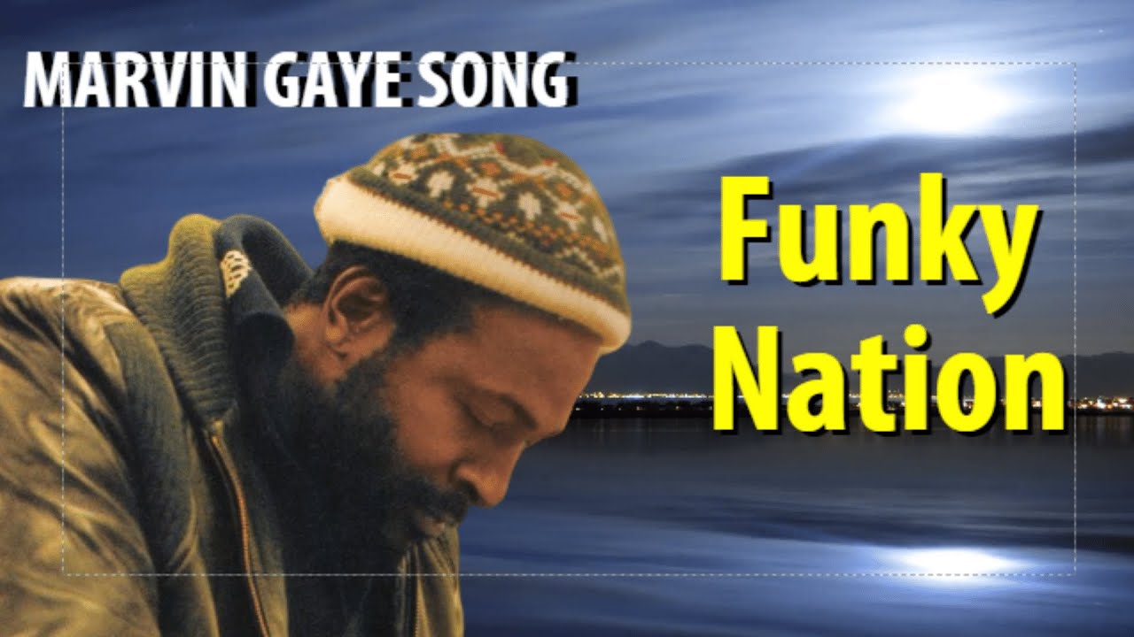 Marvin Gaye Funky Nation unreleased - YouTube