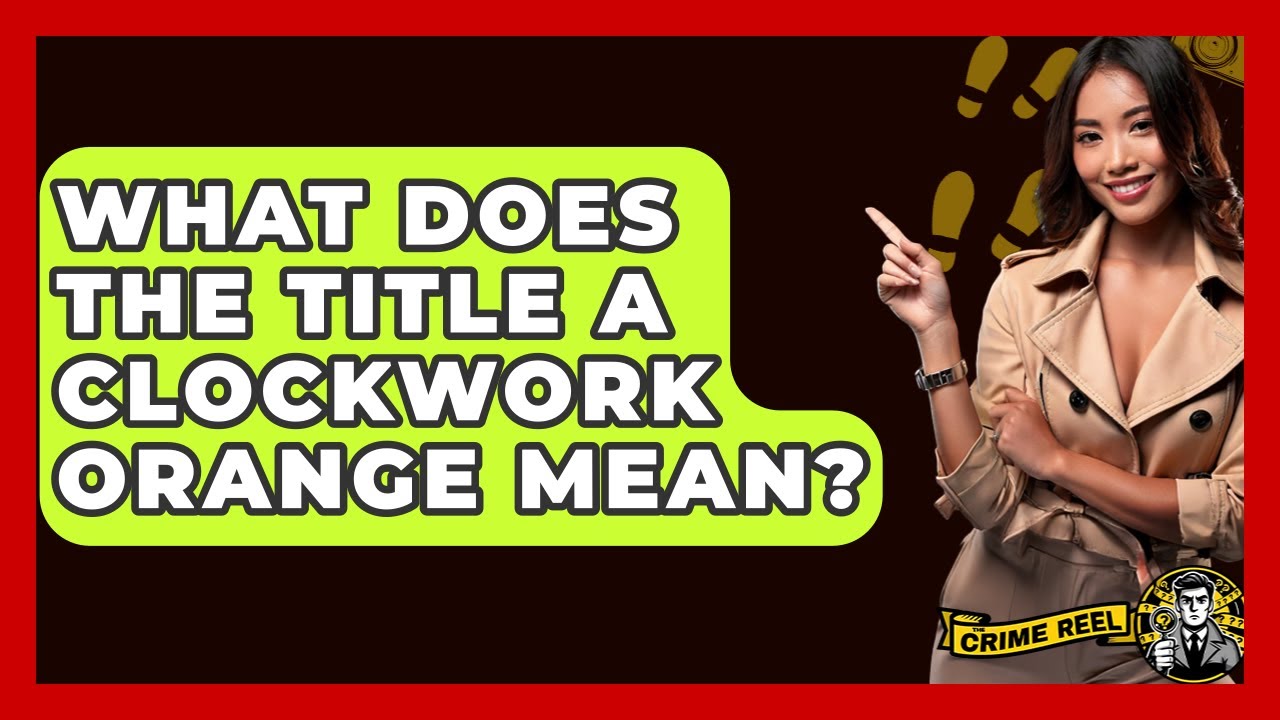 Orange Title Meaning
