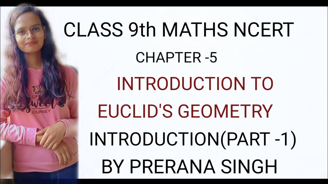 Lect. 1 Introduction to Euclid's Geometry || Class 9th || Ncert - YouTube