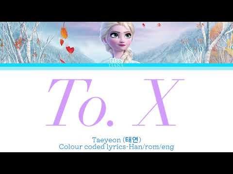 How would Frozen 2 Elsa sings To. X by Taeyeon