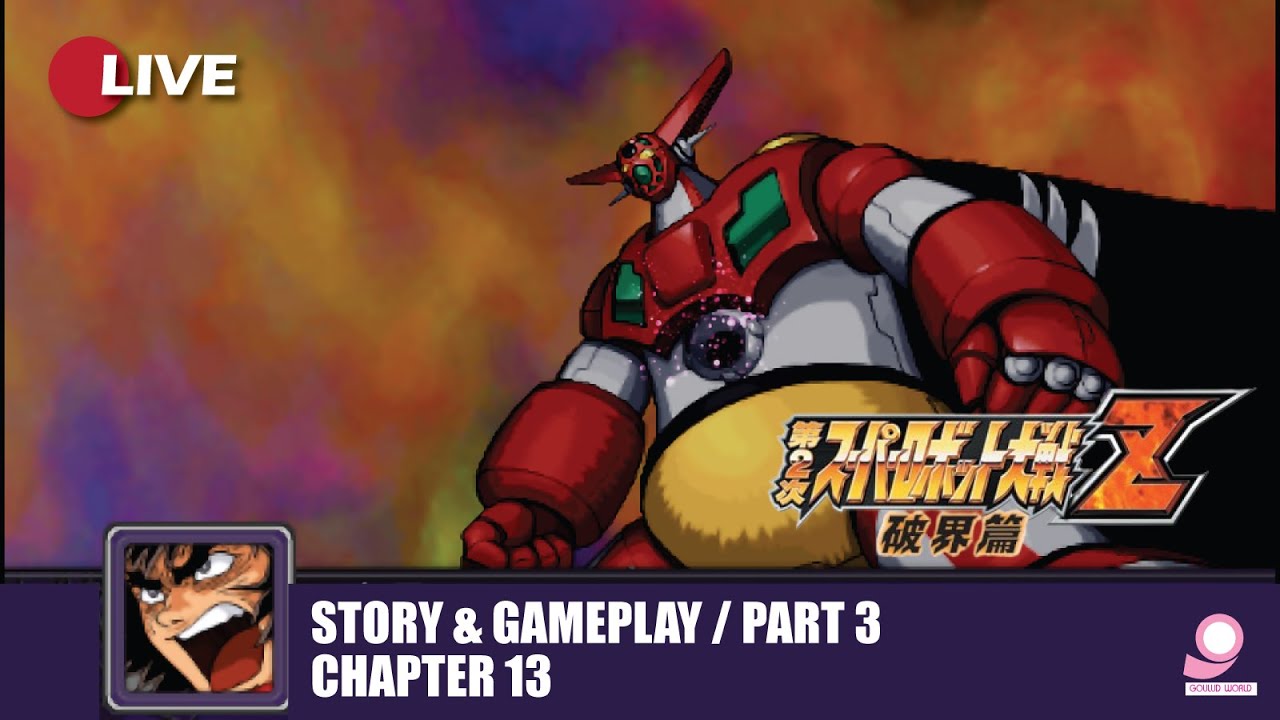 🔴Live Super Robot Wars Z2 Hakai-Hen / Story & Gameplay Part 3 CH. 13 ...