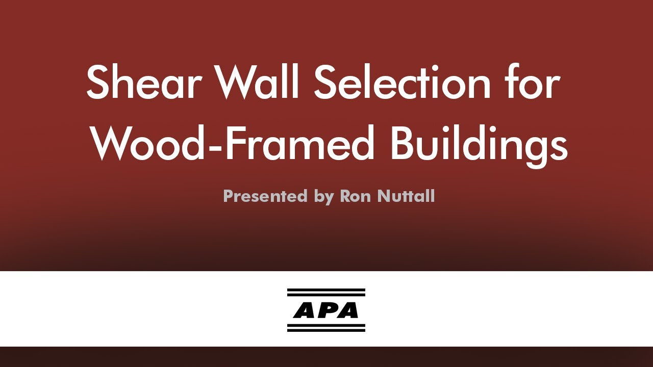 Shear Wall Selection for Wood-Framed Buildings - YouTube