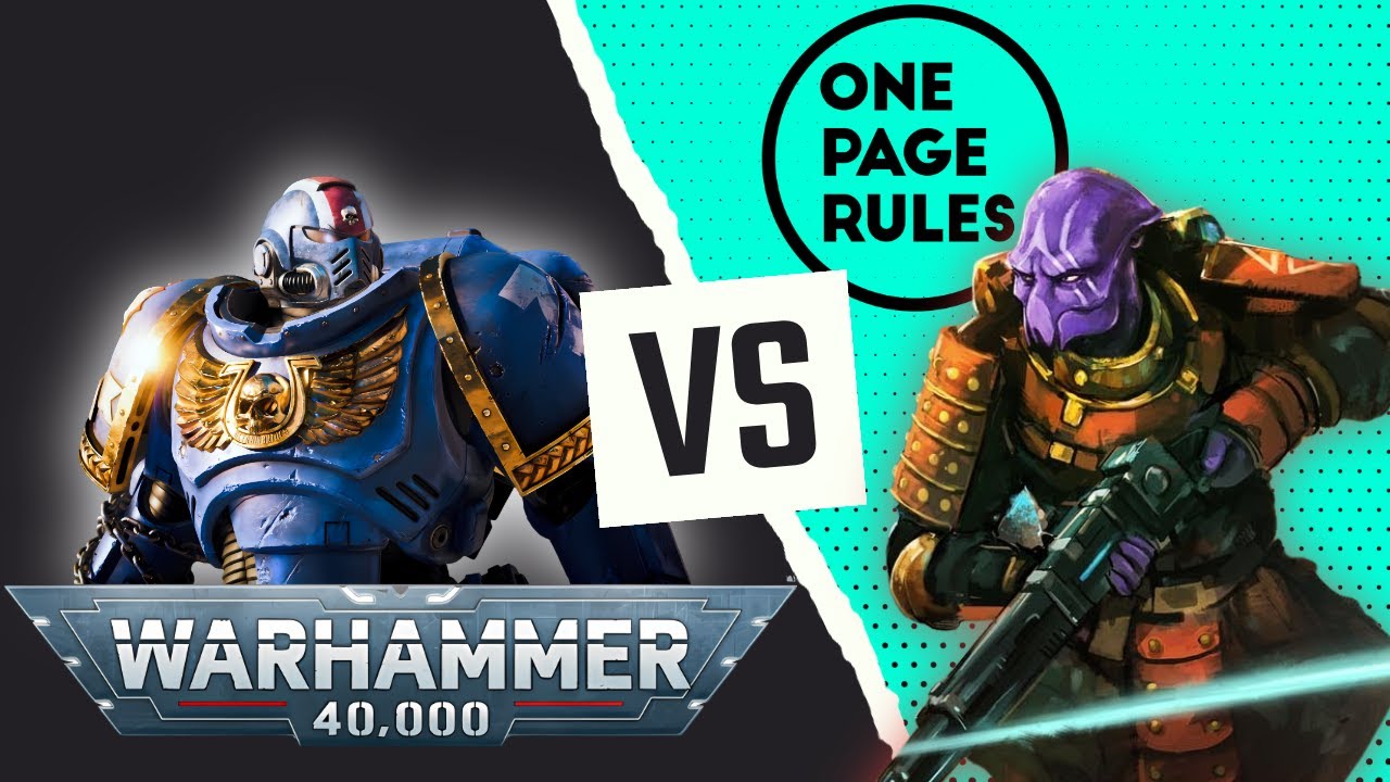 Warhammer 40K vs One Page Rules [Grimdark Future] — Which one should ...