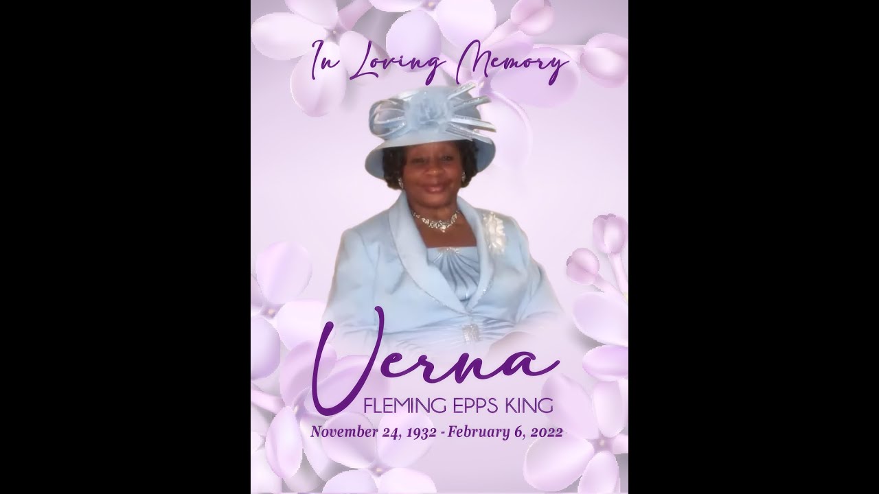Mrs. Verna Fleming Epps King Memorial Tribute - YouTube