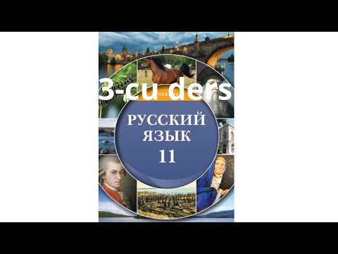 Rus dili 11-ci sinif 1-ci bolme  3-cu ders!