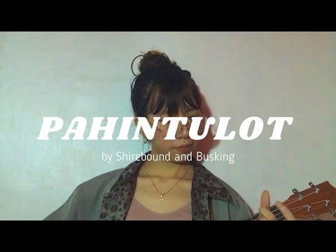 pahintulot // shirebound and busking (ukulele cover) - YouTube