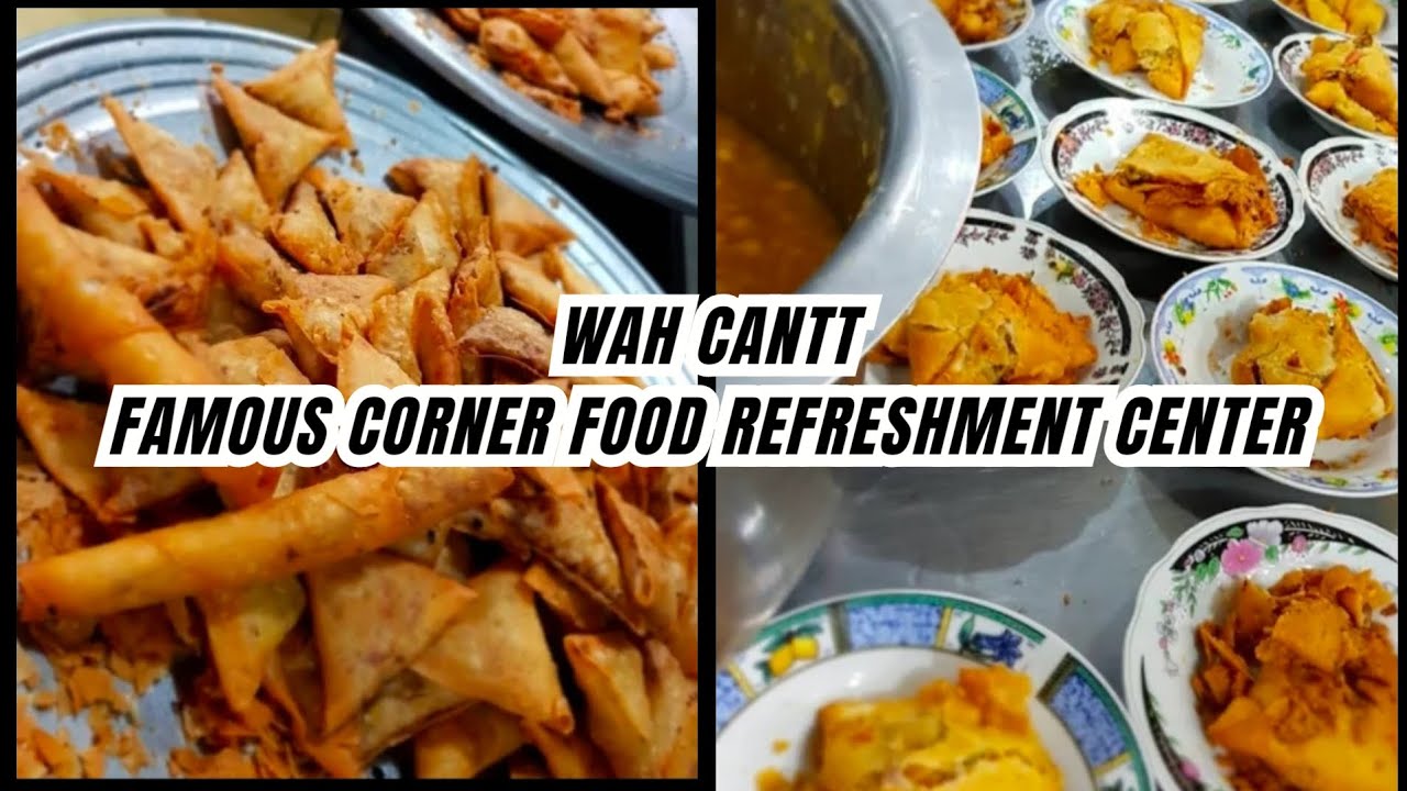 Wah Cantt Famous Corner food refreshment center ghy Waha ke special ...