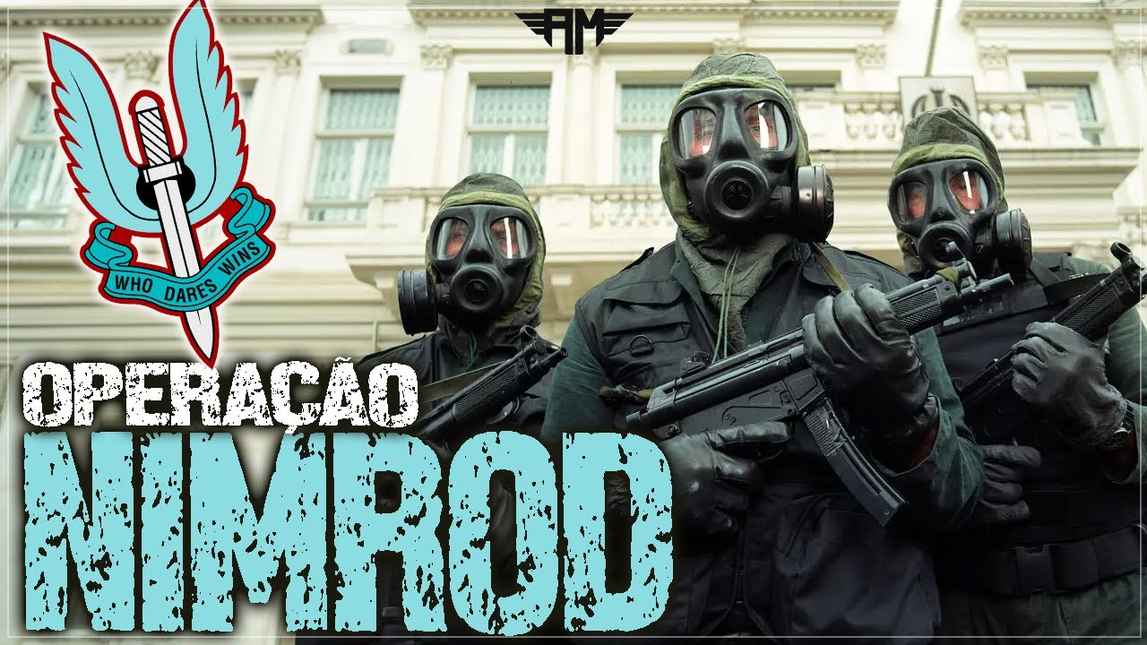 OPERAÇÃO NIMROD: A AÇÃO HERÓICA DO 'SAS' NO CERCO À EMBAIXADA IRANIANA ...