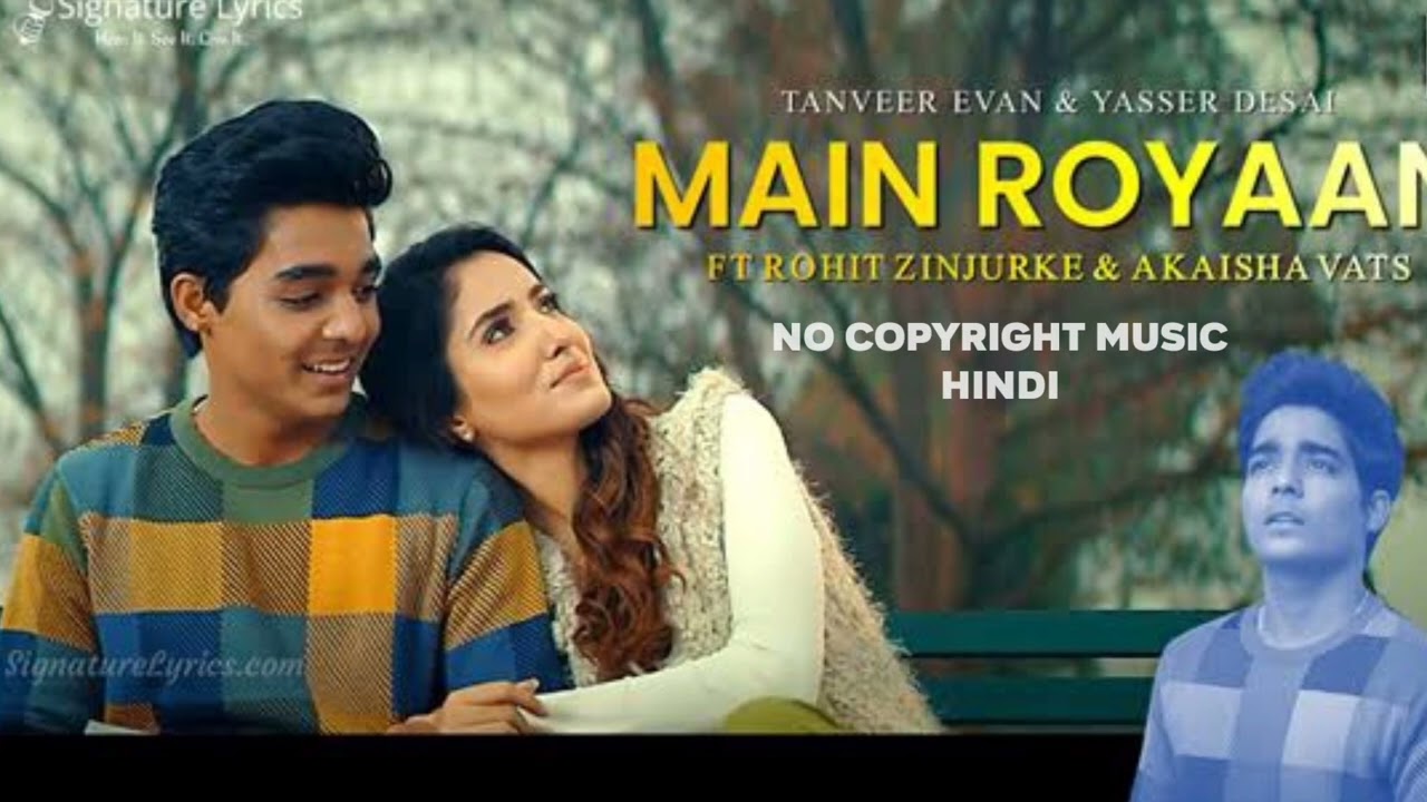 Maine Royaan | Hindi Sad Music | No Copyright music | #mainroya # ...