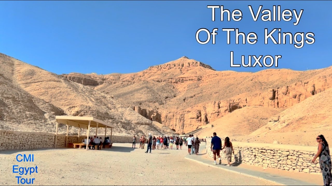 The Valley Of The Kings | Luxor | CMI Egypt Tour. - YouTube