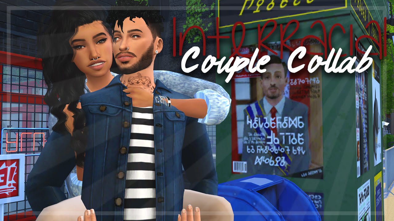 The Sims 4 | Create A Sim | Interracial Couple | Group Collab - YouTube