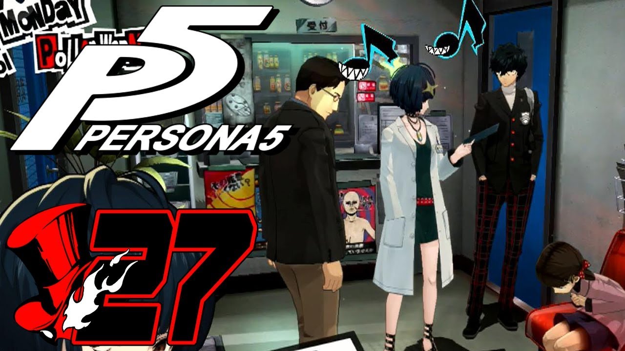 Persona 5 (PS4)[Blind] Part 27 (DR.TAKEMI WILL HELP!!!) - YouTube