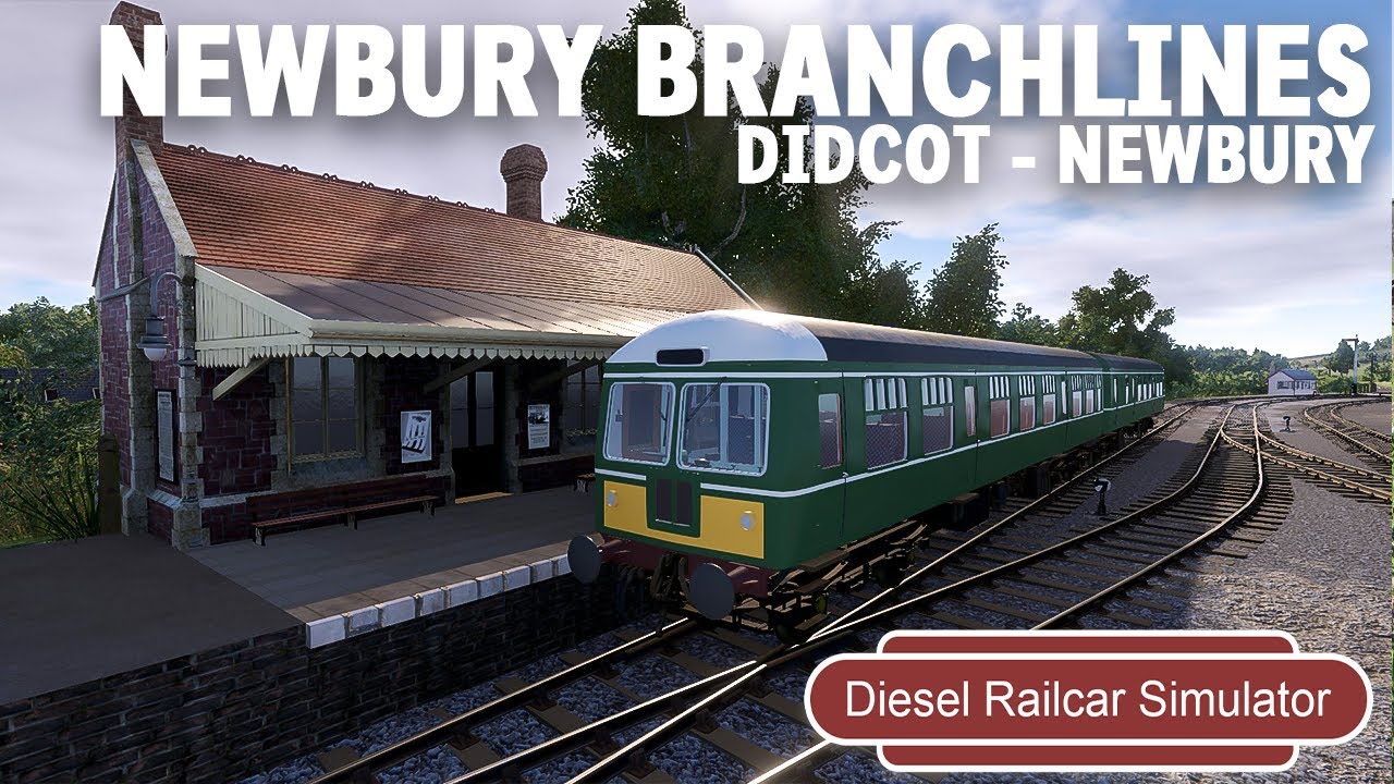Diesel Railcar Simulator. Newbury Branchlines - Didcot - Newbury. Is ...