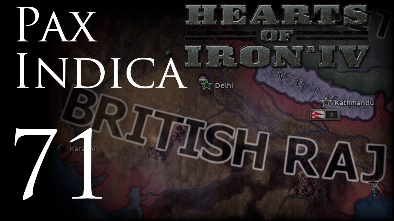 Hearts of Iron IV | Pax Indica | Episode 71 - YouTube
