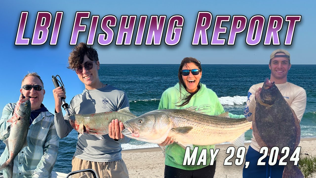 LBI Fishing Report 5/29/24 - YouTube