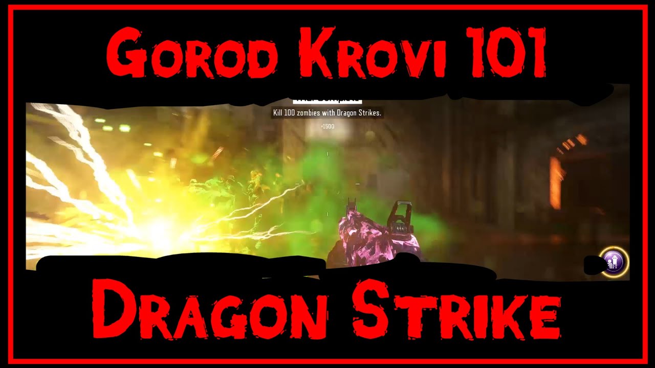 Zombies 101 :: Gorod Krovi 101 :: Dragon Strike Controller Tutorial ...