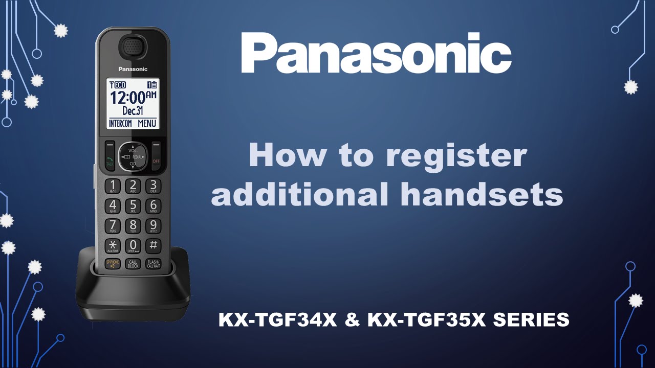 Panasonic - Telephones - Function - How to register a handset. Models ...