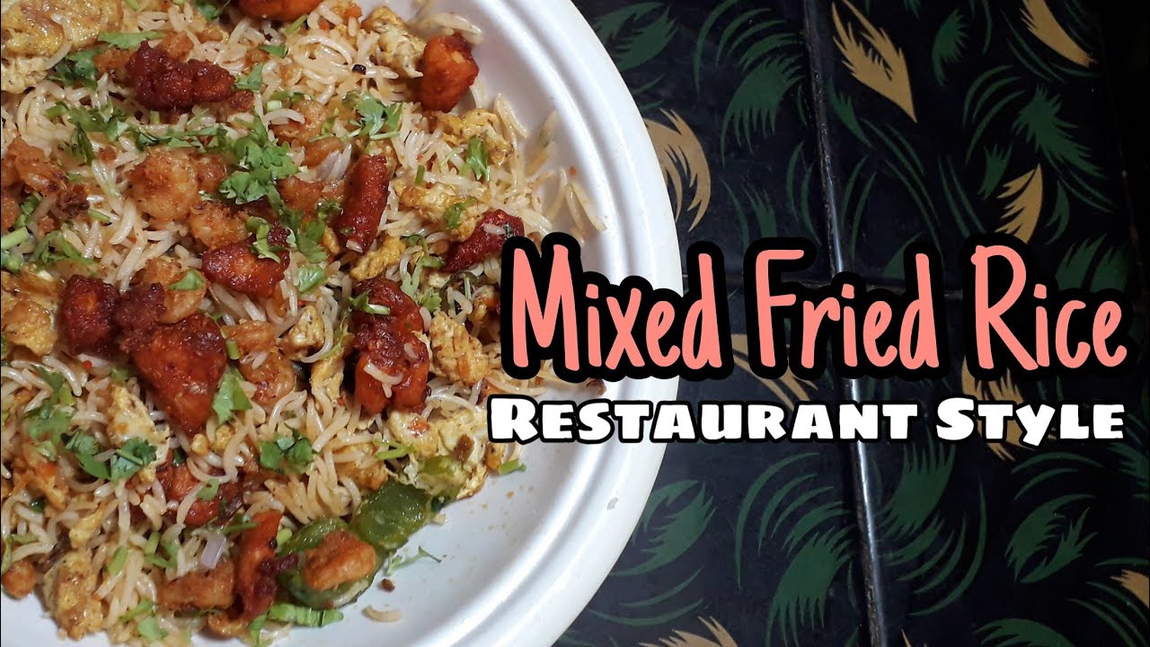 Fried Rice | Mixed Fried Rice | Restaurant style mixed fried rice ...