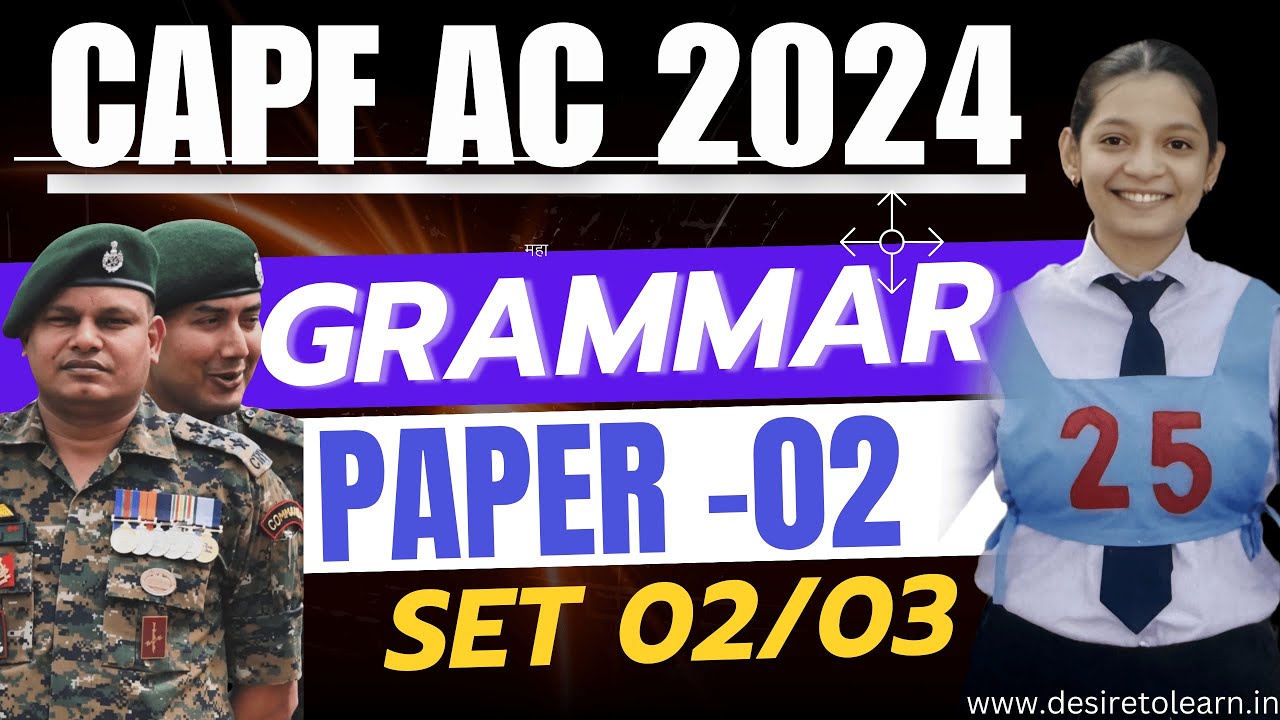 CAPF PAPER -02 AC ENGLISH GRAMMAR SESSION-02 || BY SOUMYA MA'AM || DESIRE TO LEARN - YouTube
