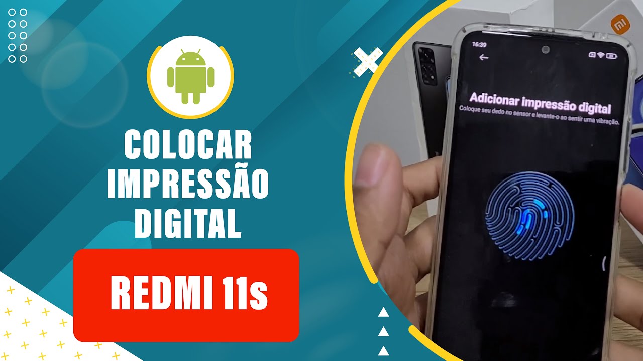 Como colocar impressão digital no Redmi note 11s - Passo a passo - YouTube