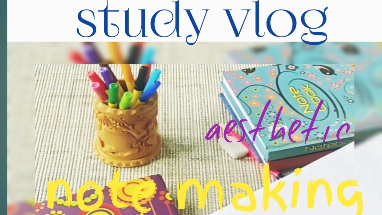 aesthetic study vlog | note making #safa - YouTube