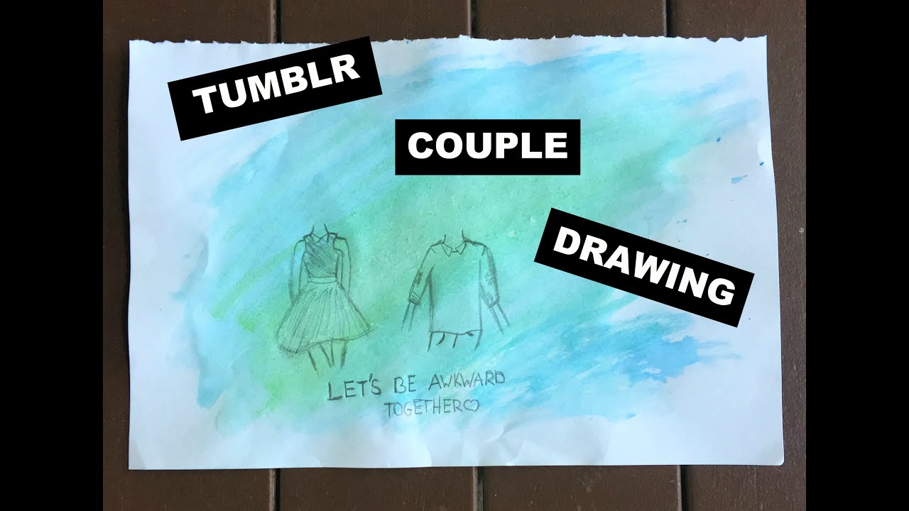 TUMBLR COUPLE DRAWING || LIFE JOURNEY ♡ - YouTube