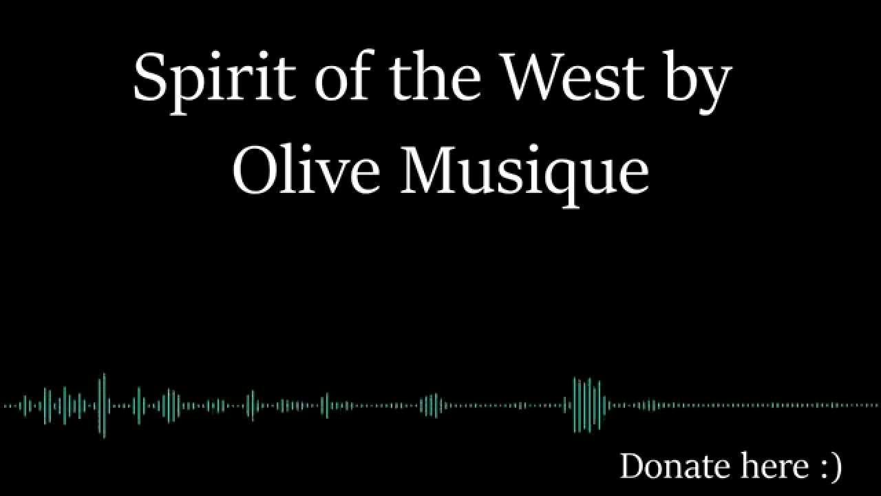Vanoss Song/Soundtrack - Spirit of the West - Olive Musique - YouTube