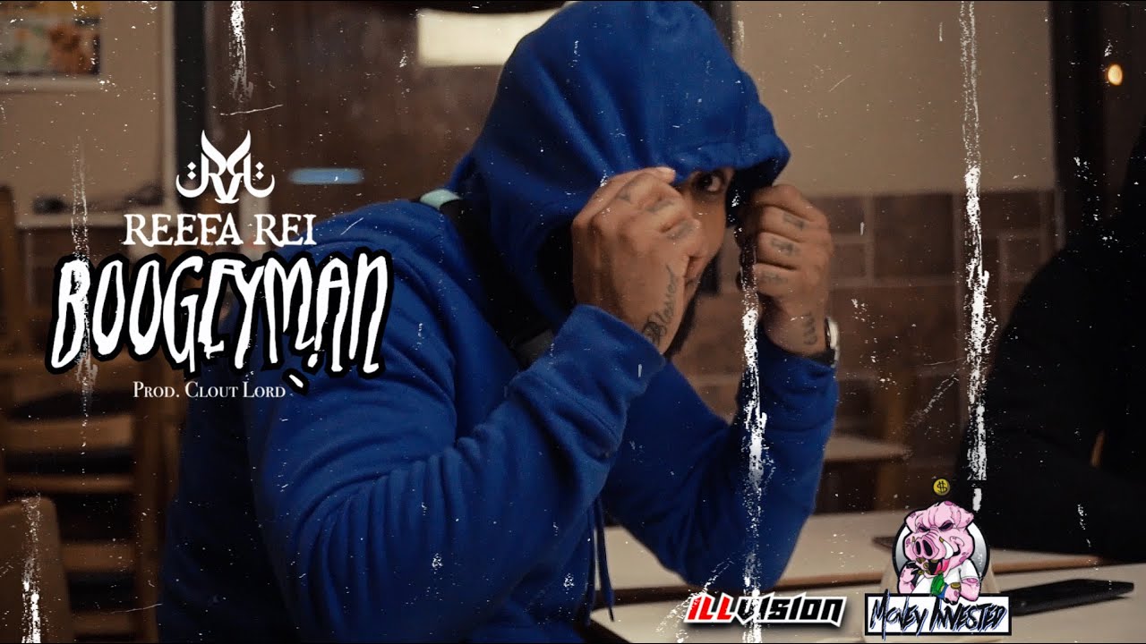 Reefa Rei - Boogeyman (prod. Clout Lord) | Shot By ...